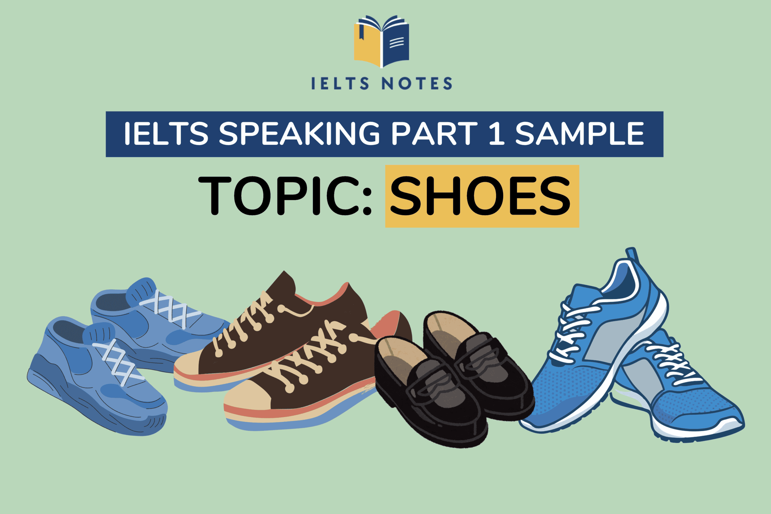 IELTS Speaking Part 1: Shoes - IELTS Notes