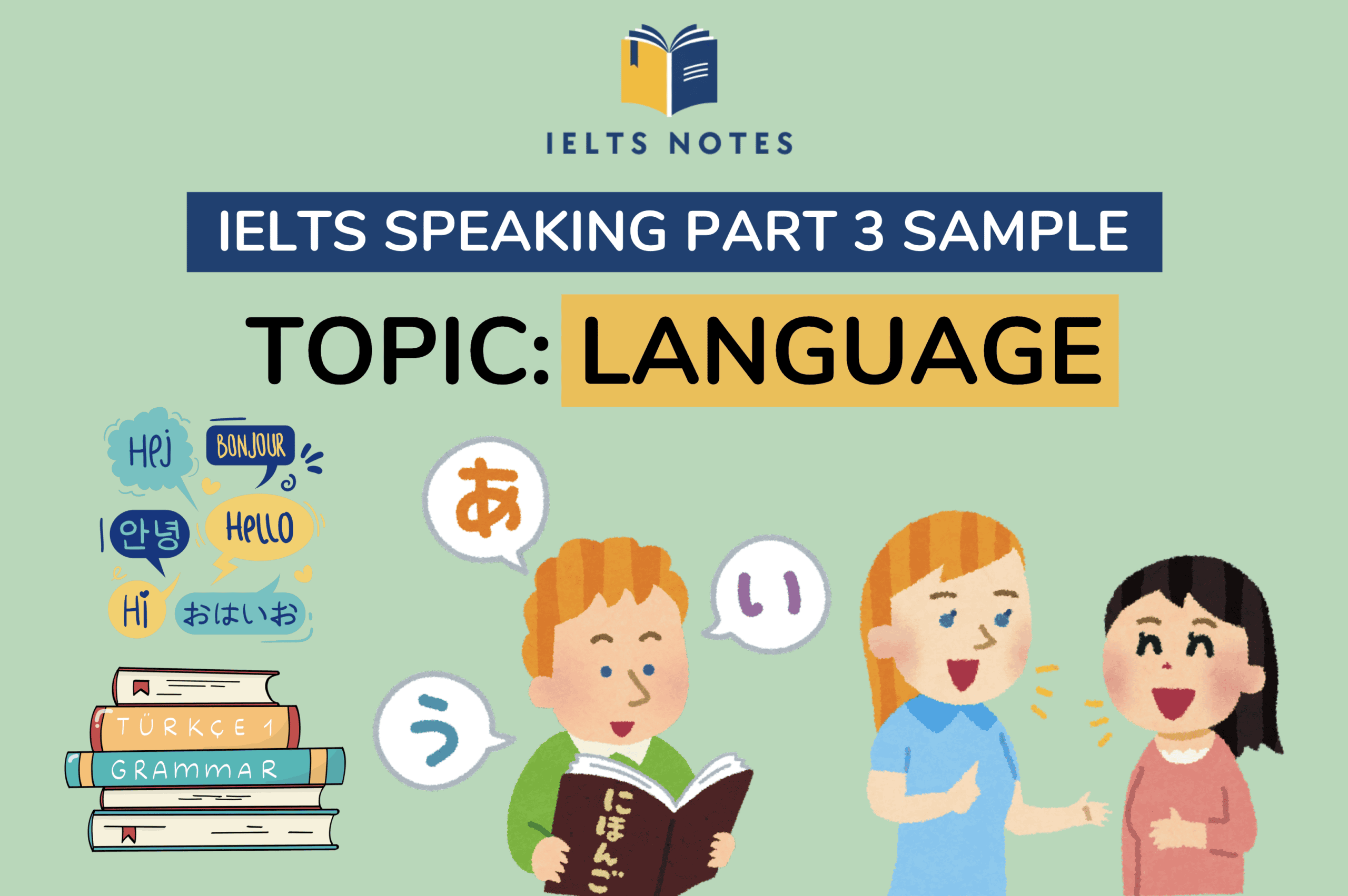 IELTS Speaking Part 3: Language - IELTS Notes